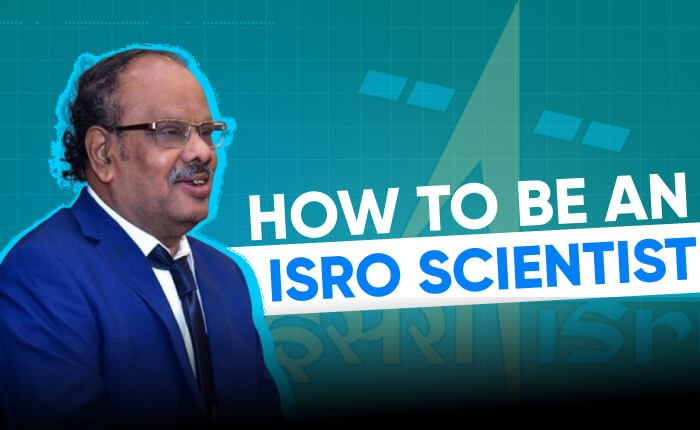 How to become an ISRO Scientist - Hex-Star Universe